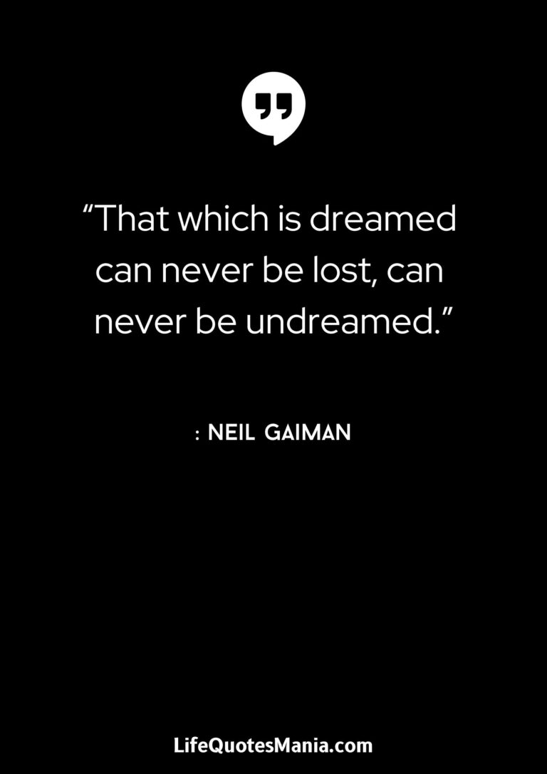 100 Quotes to Inspire You for Big Dreams in Life - Life Quotes Mania